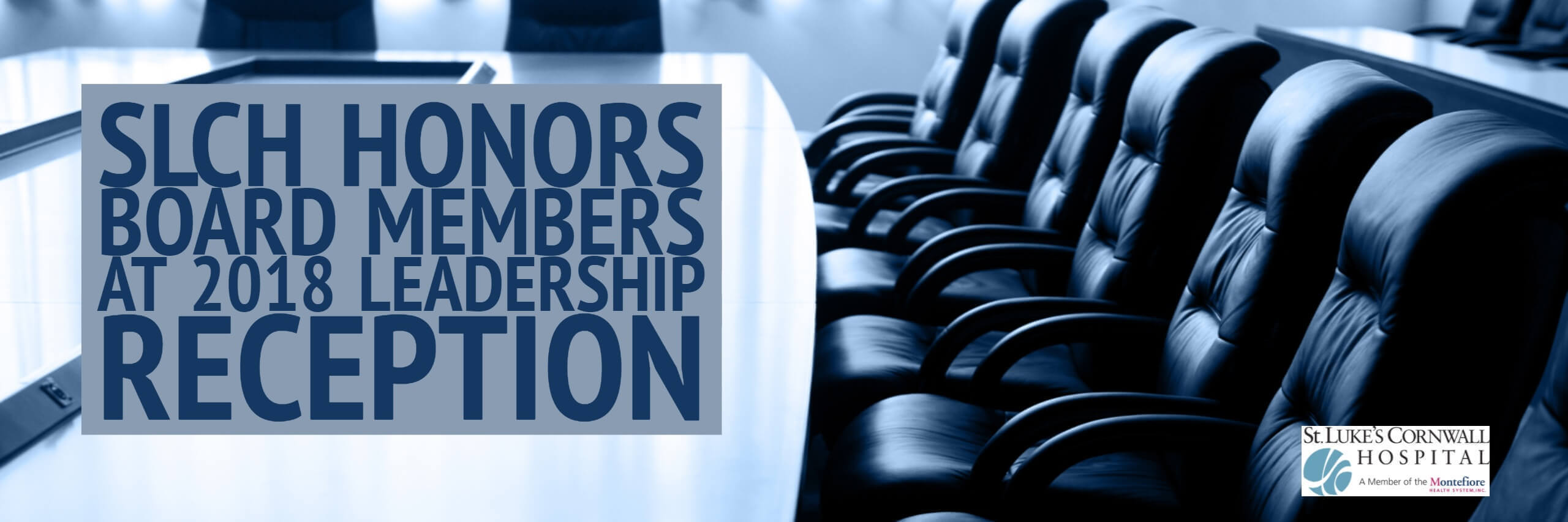 SLCH Honors Board Members at 2018 Leadership Reception